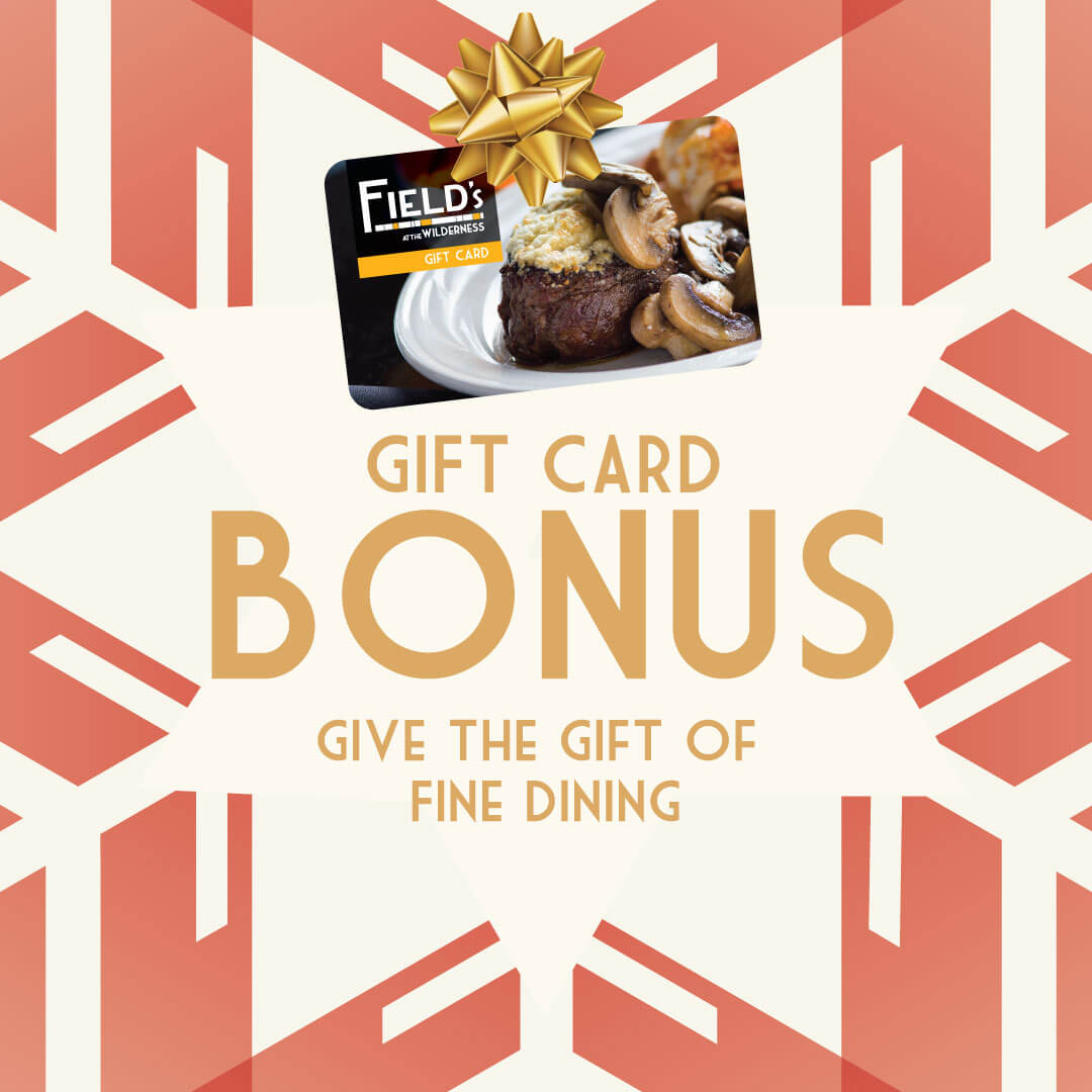 Gift Cards - Field's at the Wilderness
